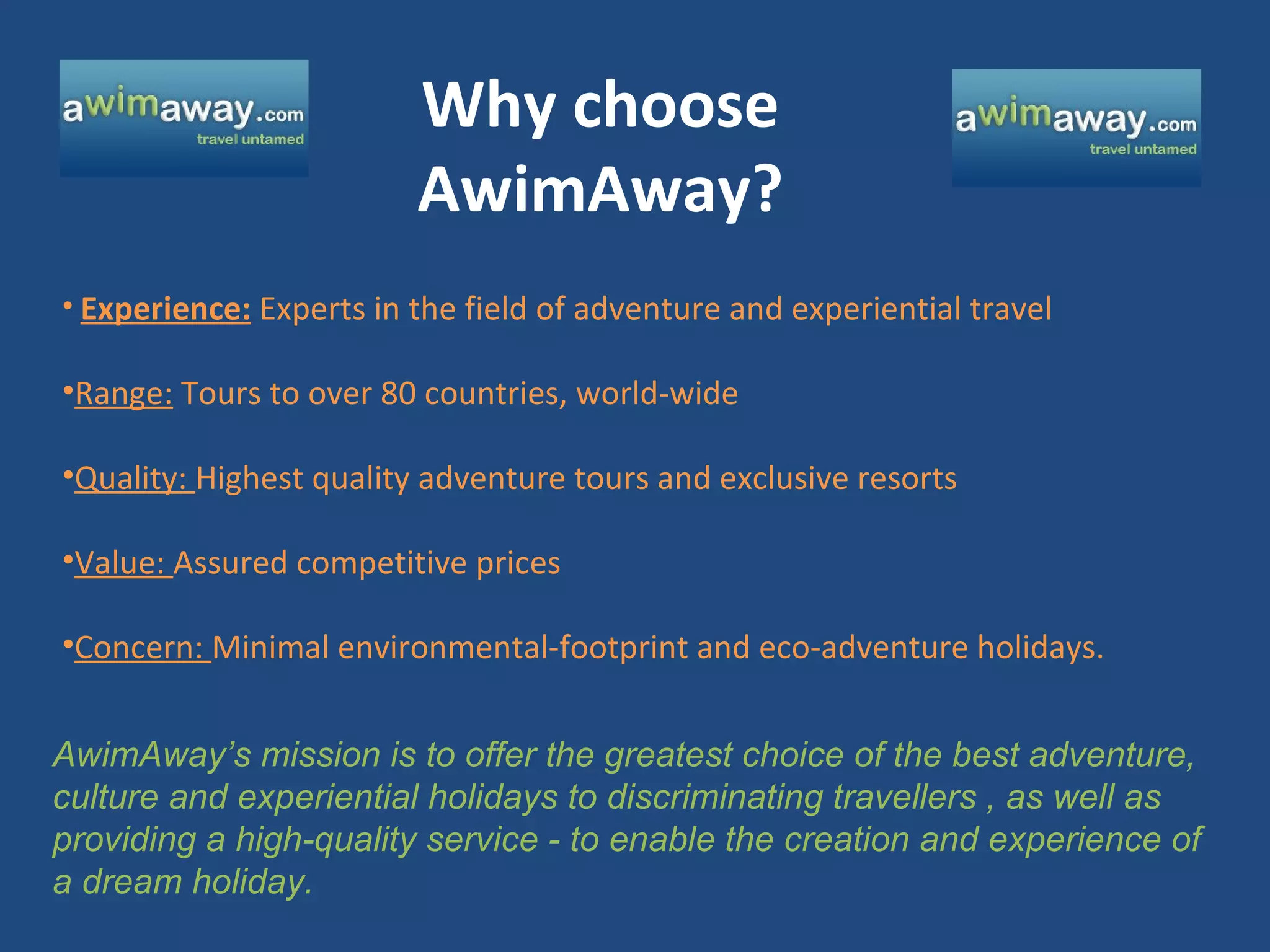 Introduction To Awim Away. The environmentally-friendly eco-adventure ...