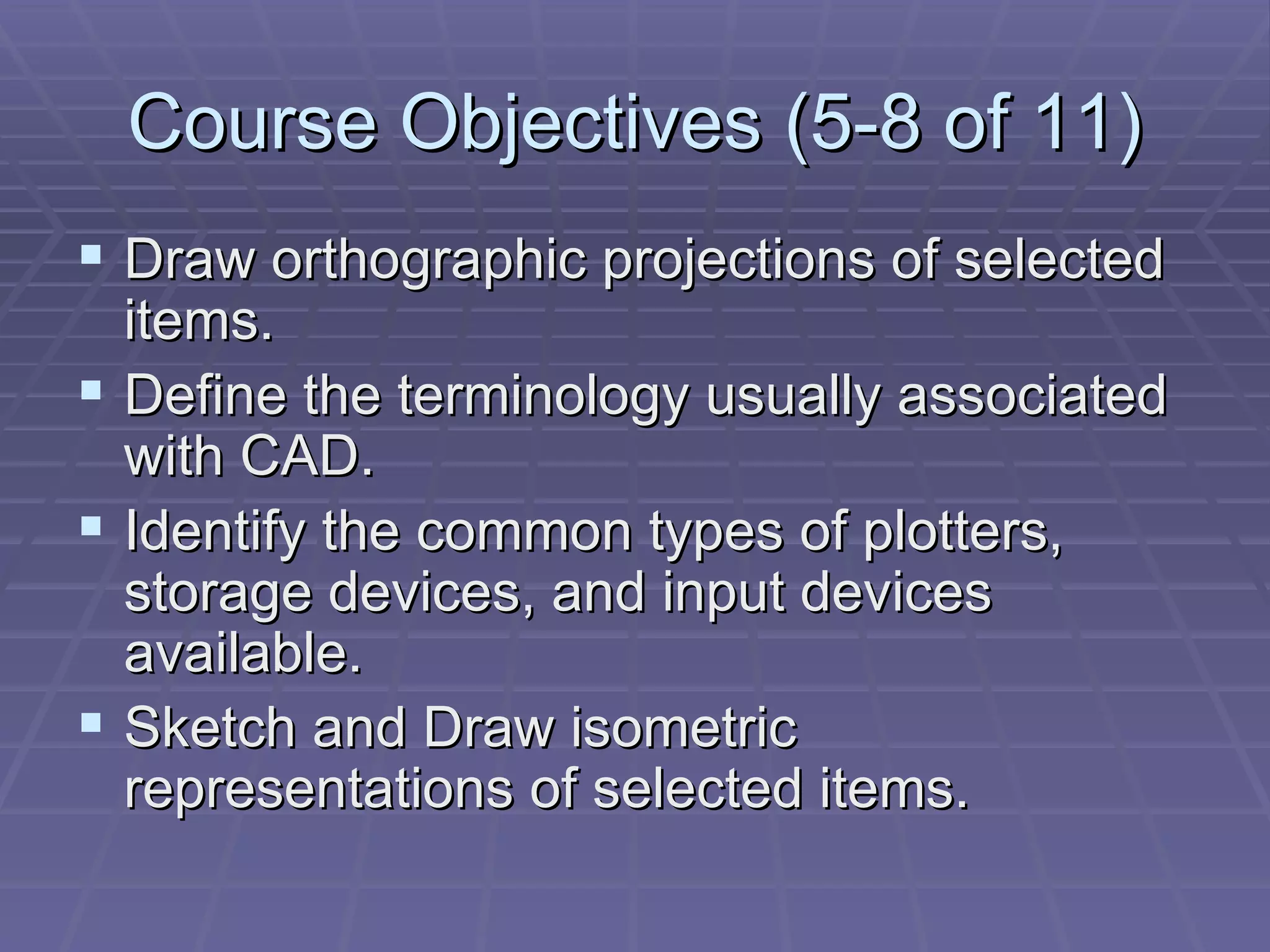 Introduction To Computer Aided Drafting And Design | PPT