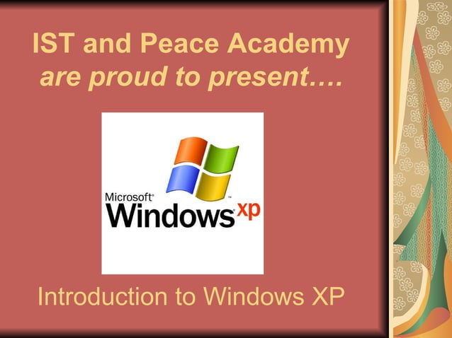 Introduction To Windows Xp Class 1 | PPT | Operating Systems | Computer Software and Applications