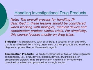 Handling Investigational Product at Clinical Site | PPT