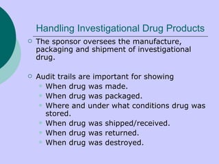 Handling Investigational Product at Clinical Site | PPT