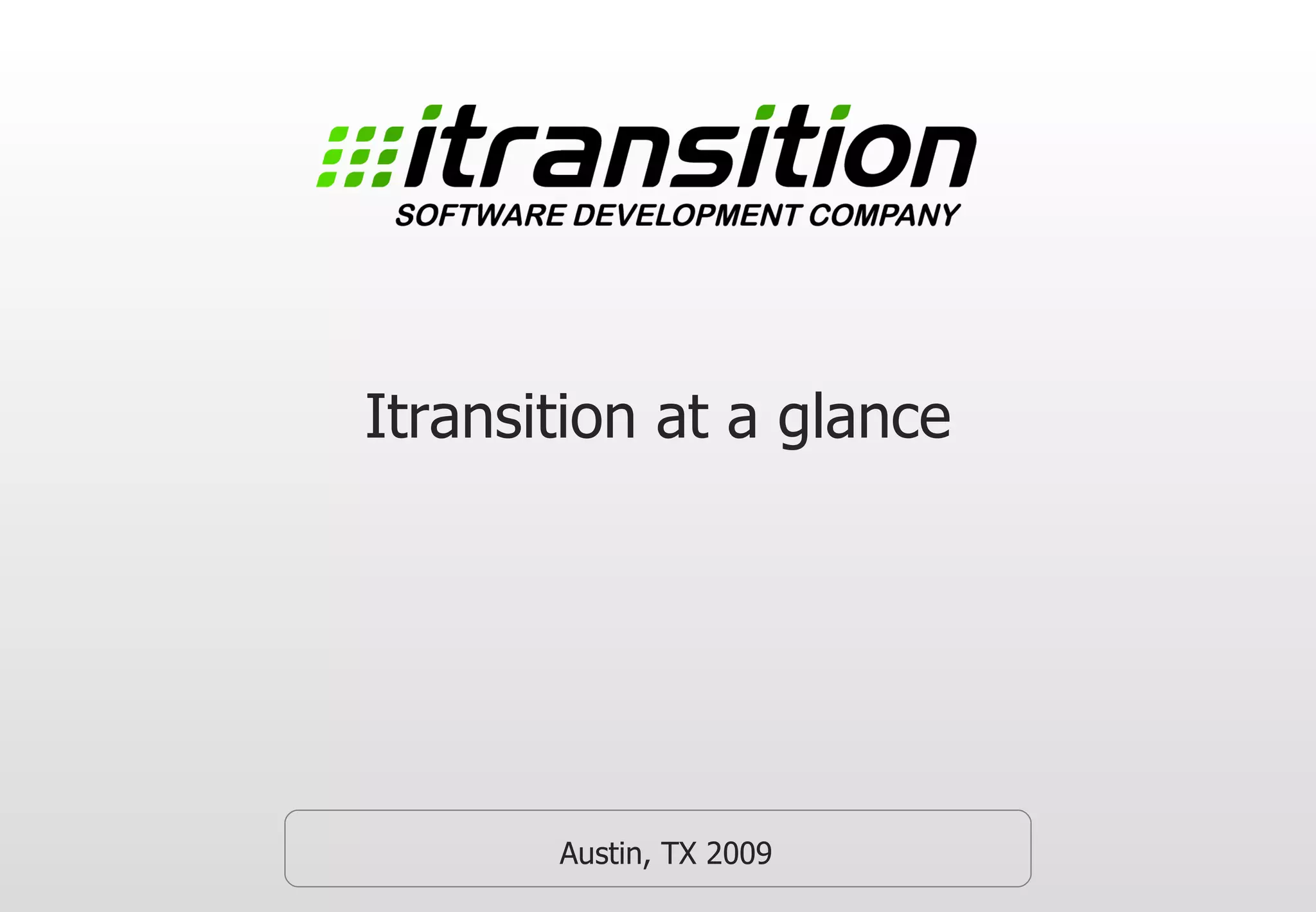 Itransition At A Glance 2009 | PPT