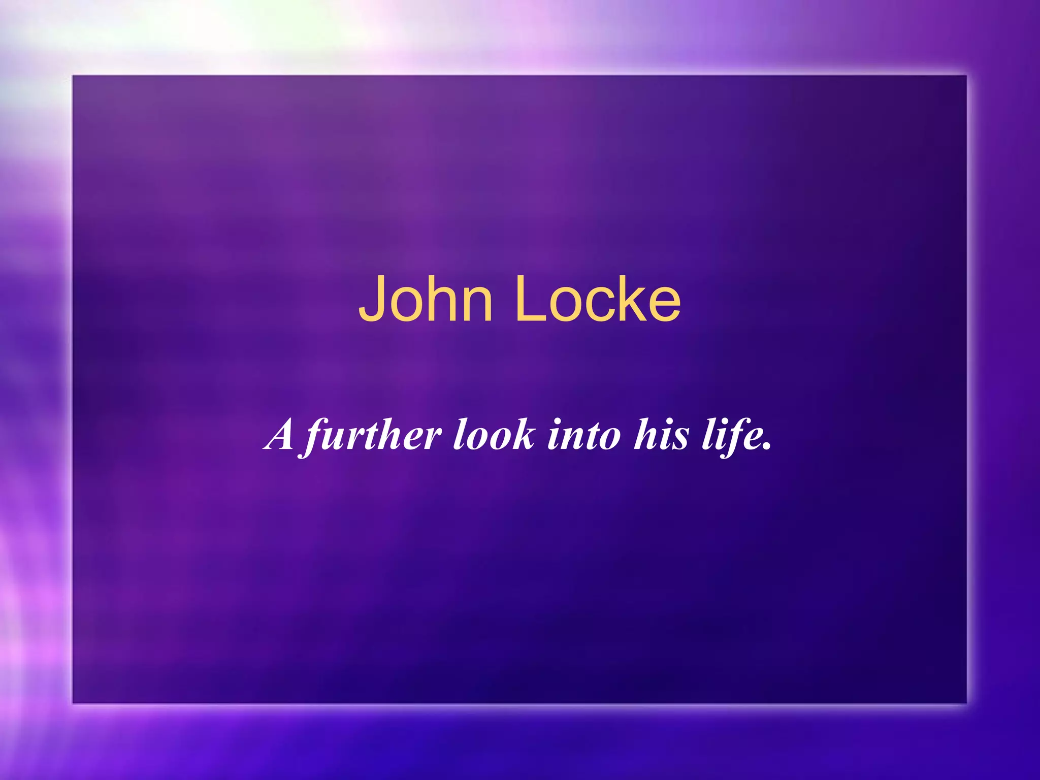 John Locke | PPT