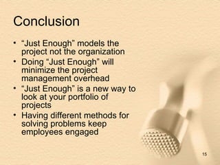 Just Enough PM | PPT