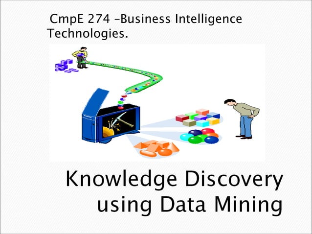 Knowledge Discovery Using Data Mining | PPT | Computer Software and Applications | Computing