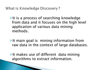 Knowledge Discovery Using Data Mining | PPT