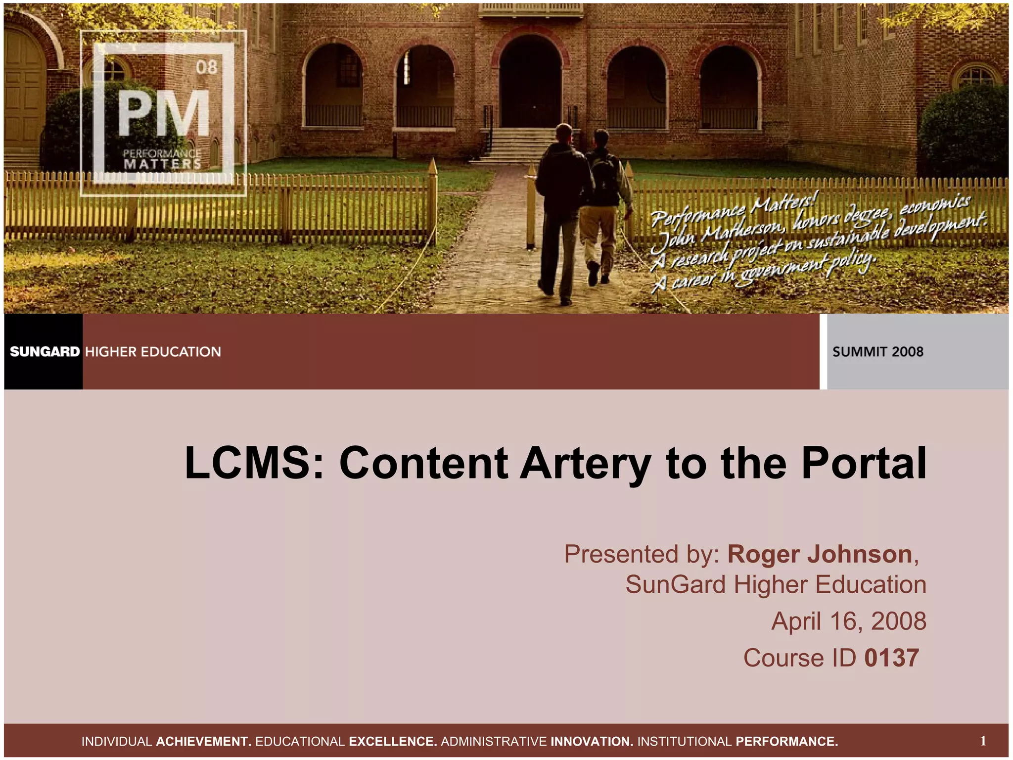 LCMS - Content Artery To The Portal | PPT