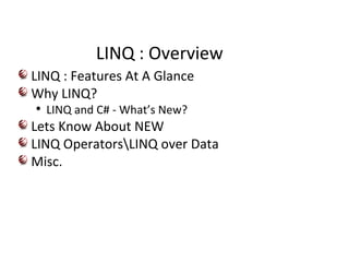 Linq in C# 3.0: An Overview | PPT