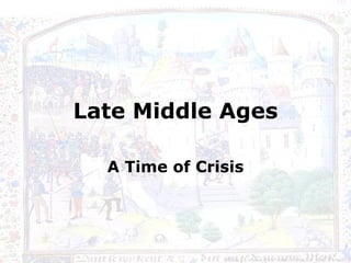 Late Middle Ages | PPT