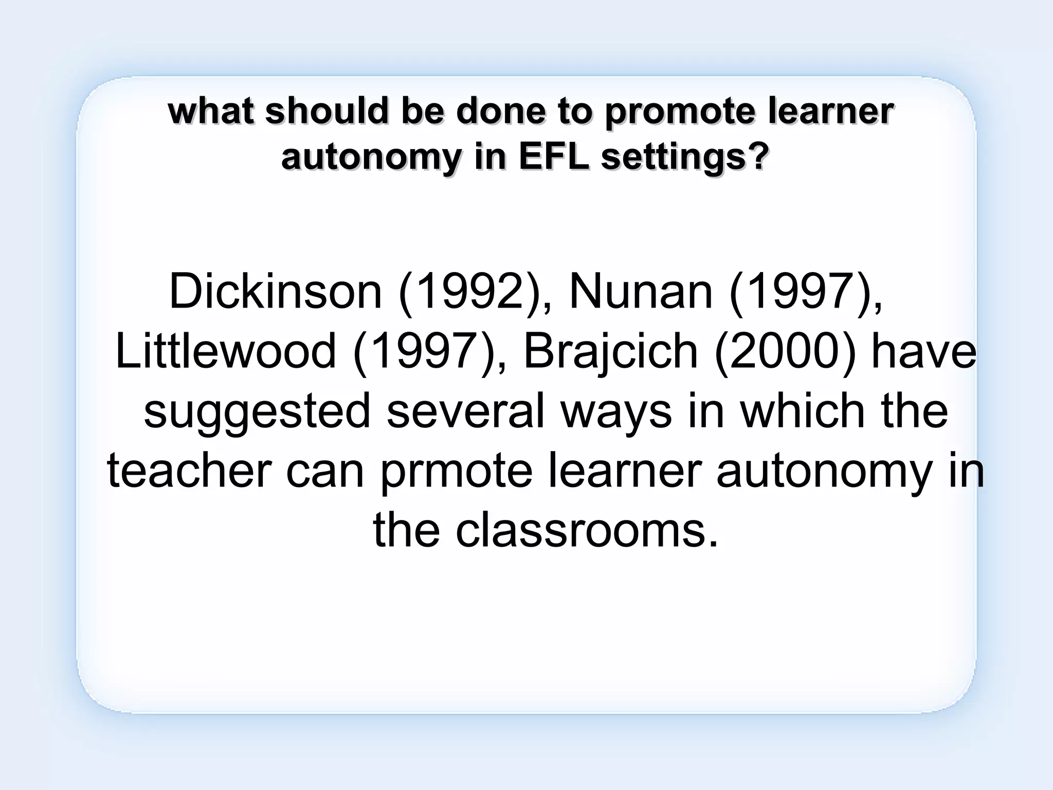 Learner Autonomy In A Nutshell | PPT