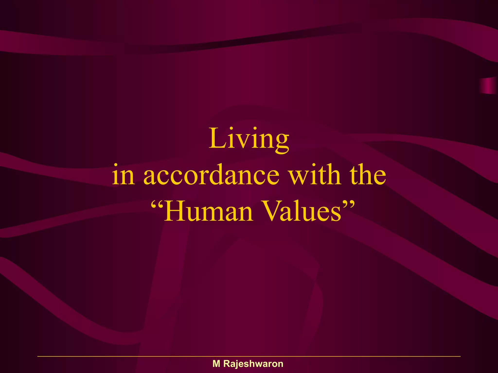 " Value based Living" | PPT