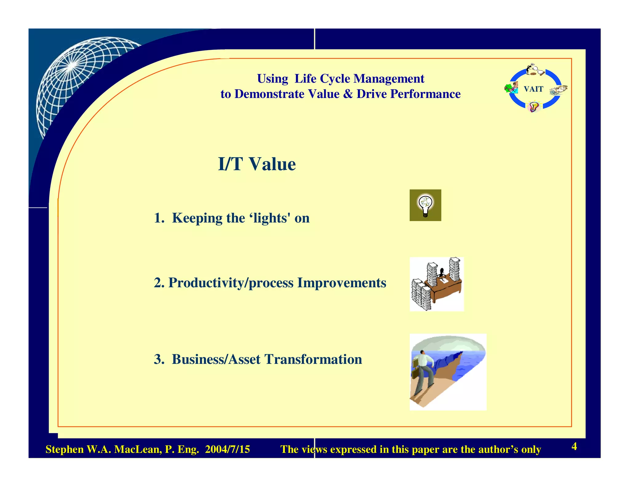 Using Life Cycle Management To Demonstrate Value And Drive Performance ...