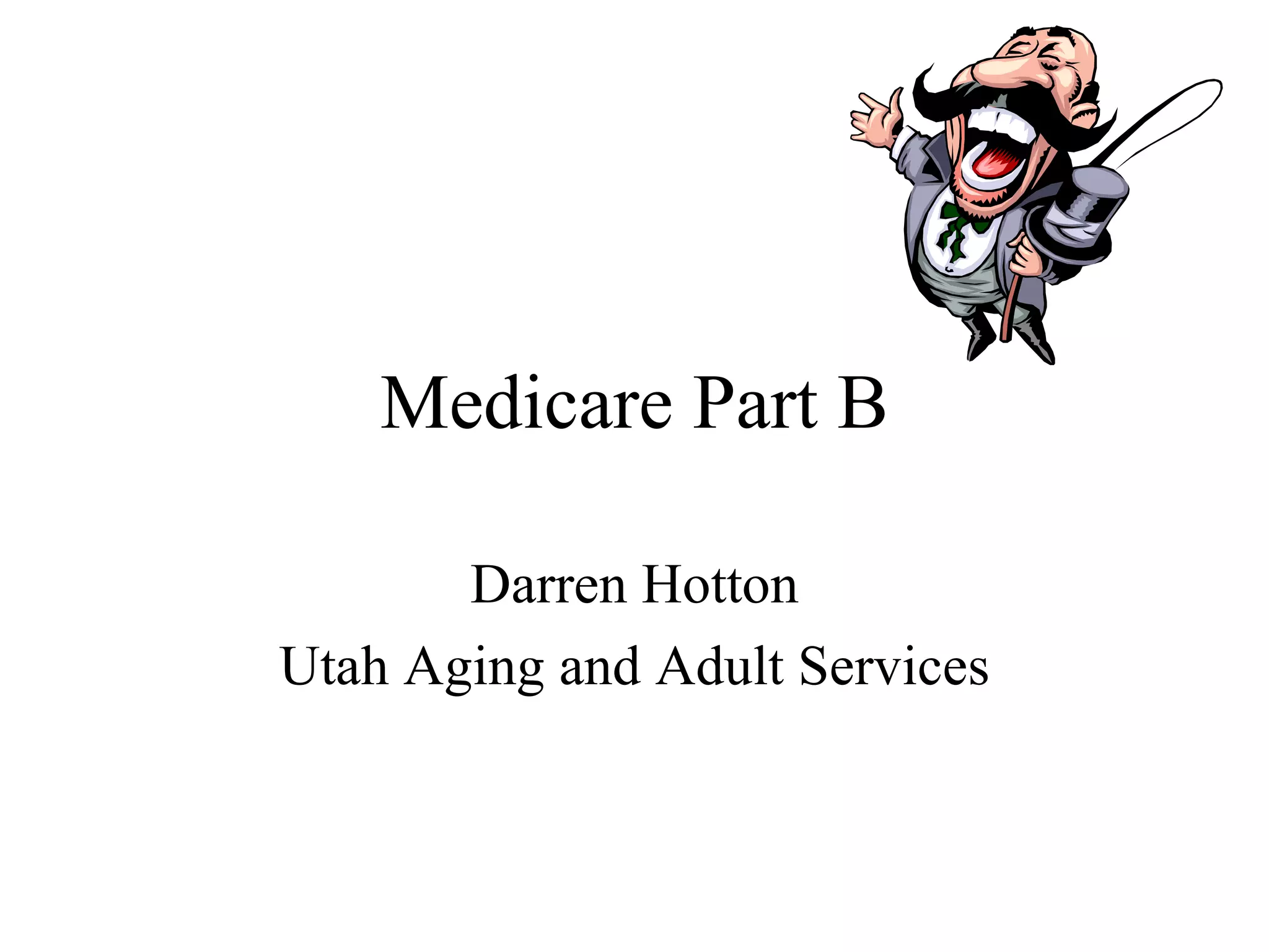 Medicare Part B | PPT