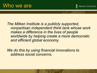 Milken Institute Presentation3 | PPT
