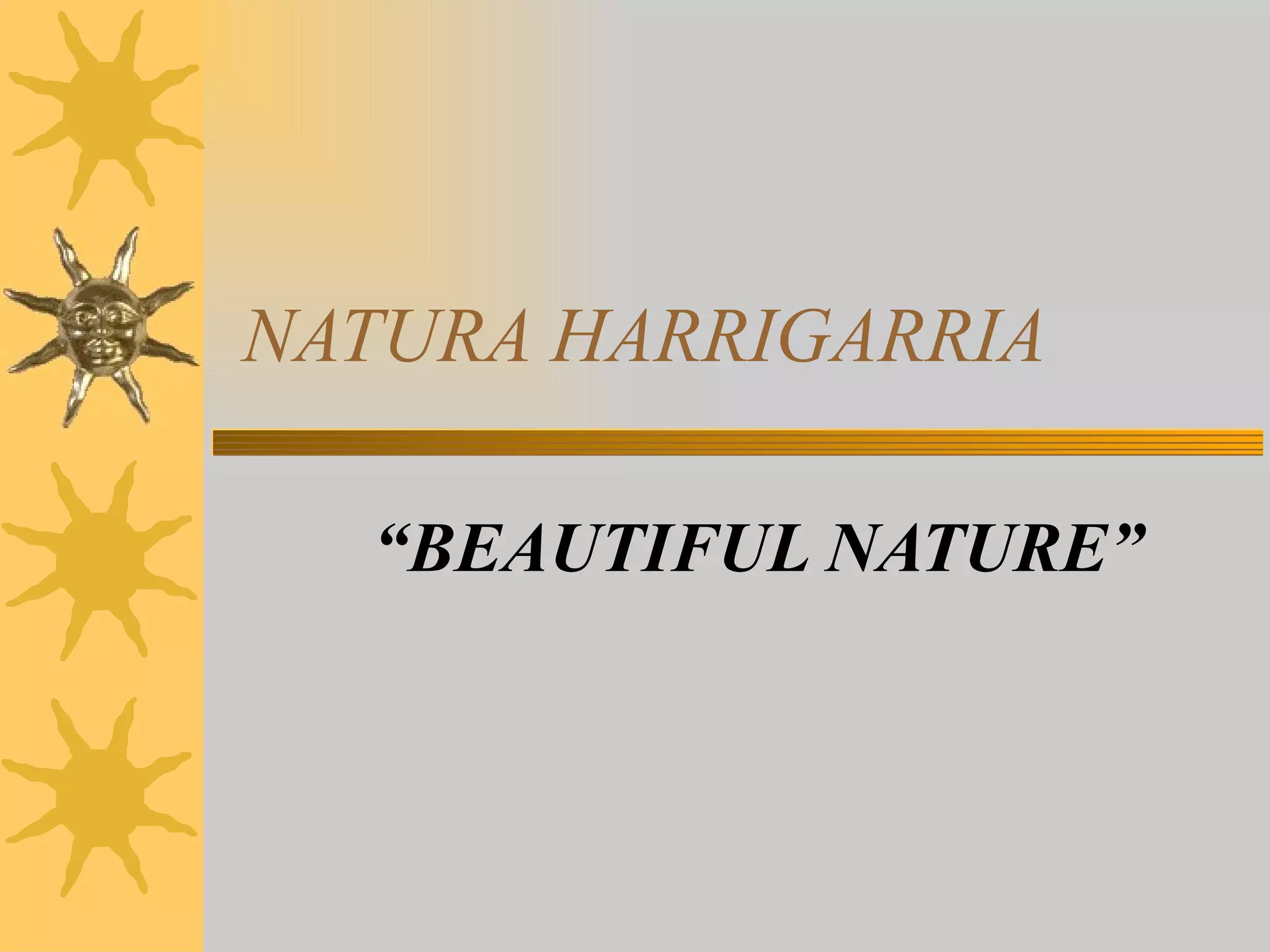 Natura Harrigarria 2[1] | PPT