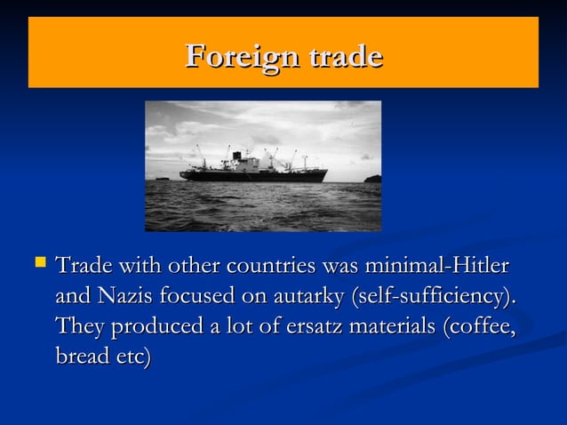 Nazi Economy General Presentation | PPT | Economy | Business and Finance