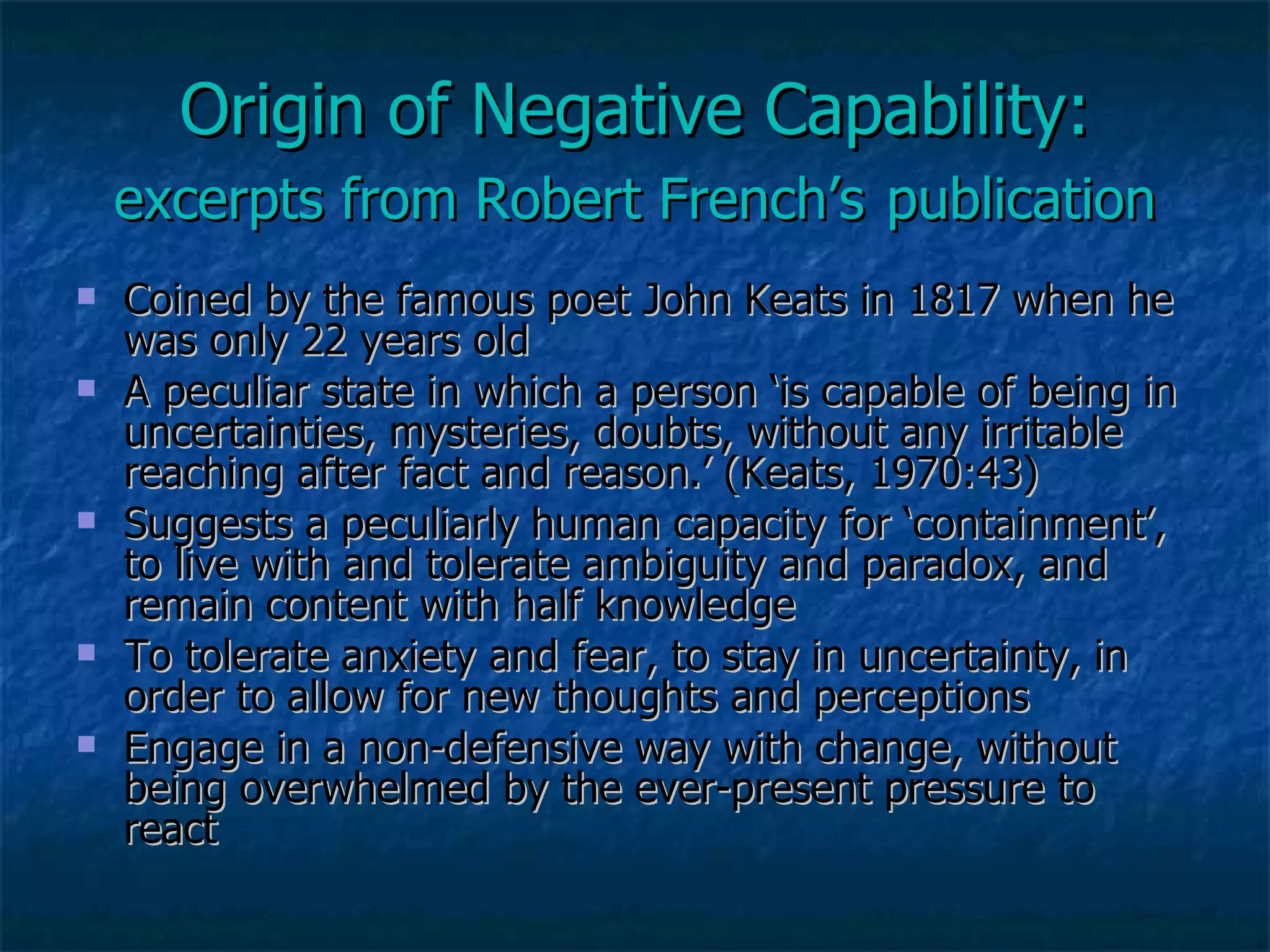 Negative Capability And Its Role In Leadership And | PPT
