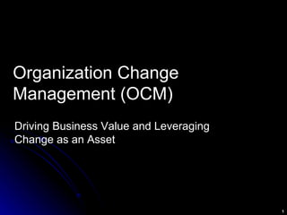 OCM Overview | PPT