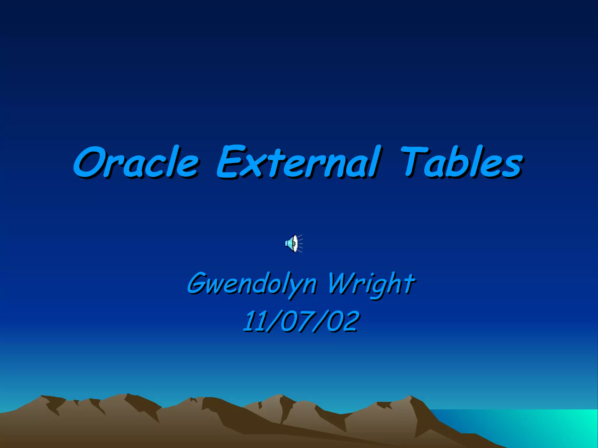 Oracle External Tables | PPT