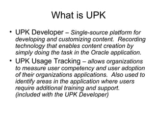 Oracle User Productiviy Kit | PPT