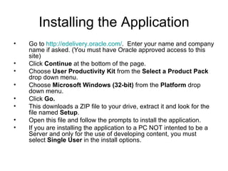 Oracle User Productiviy Kit | PPT