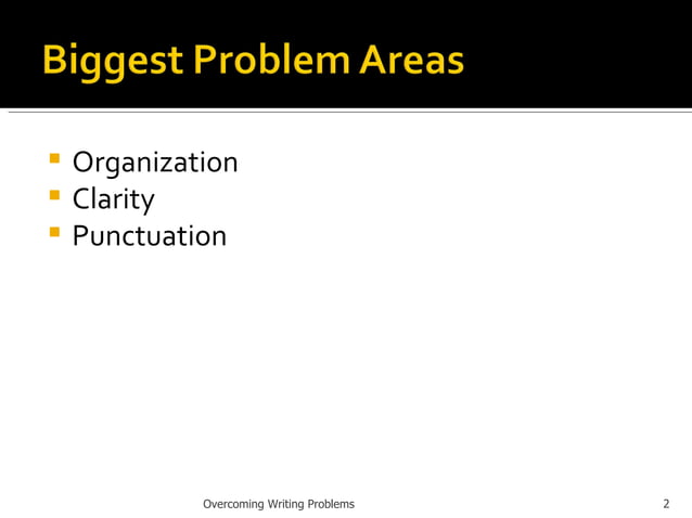 Overcoming Common Writing Problems | PPT