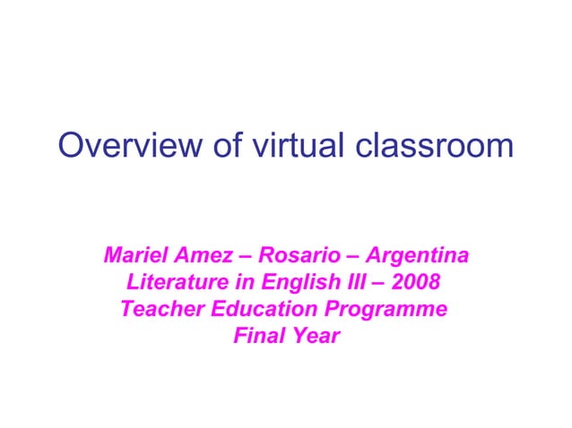 Overview Of Virtual Classroom | PPT