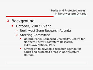 Research Agenda for Protected Areas in Northwestern Onatrio | PPT
