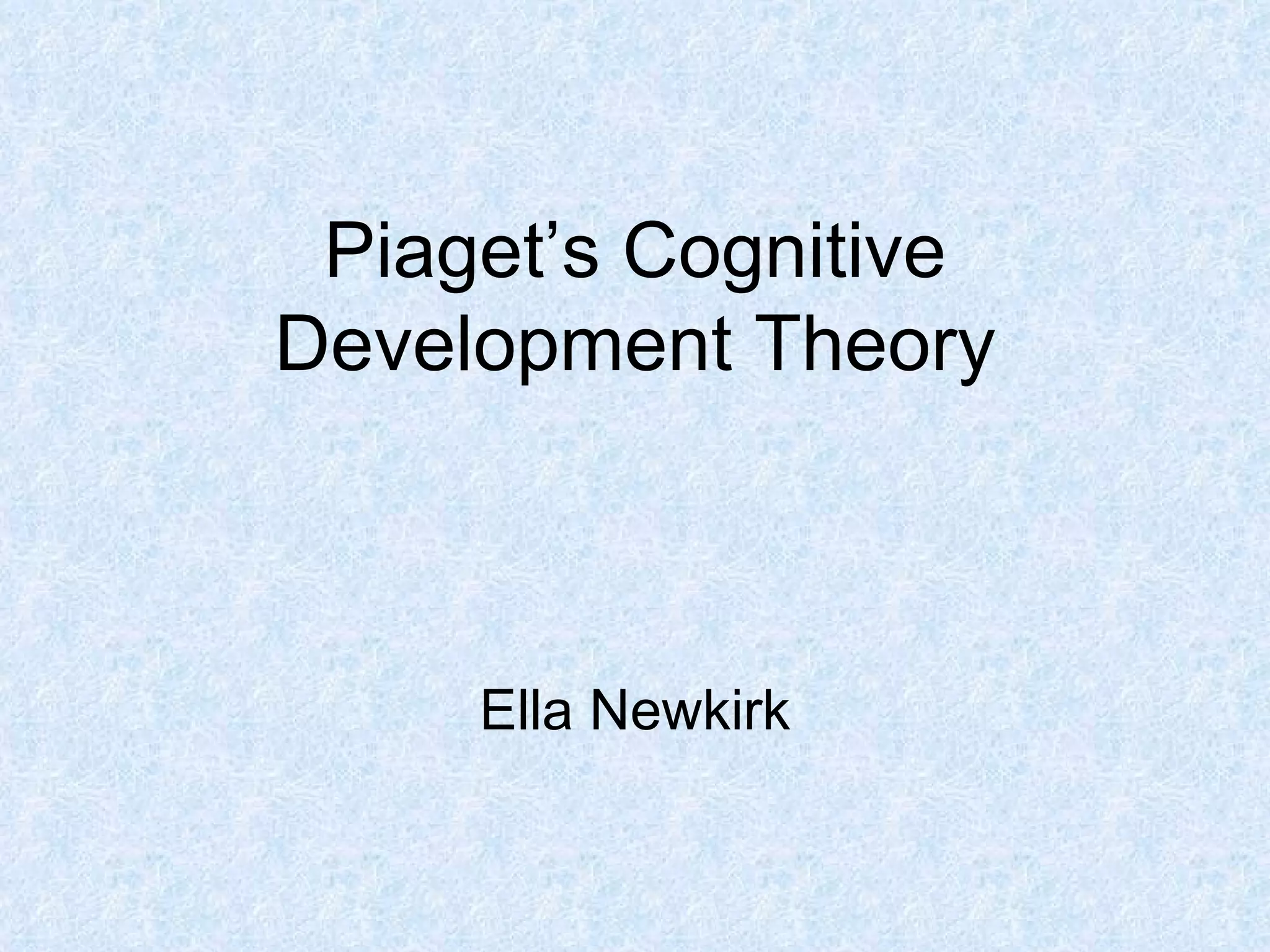 Piaget’S Cognitive Development Theory | PPT