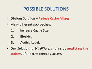 Prediction System For L1 Cache | PPT | Data Storage and Warehousing | Computing