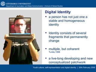Youth Culture, Self-Representation and Digital Identity | PPT | Social ...