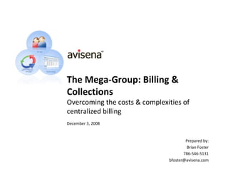 Mega Group Billing And Collections | PPT