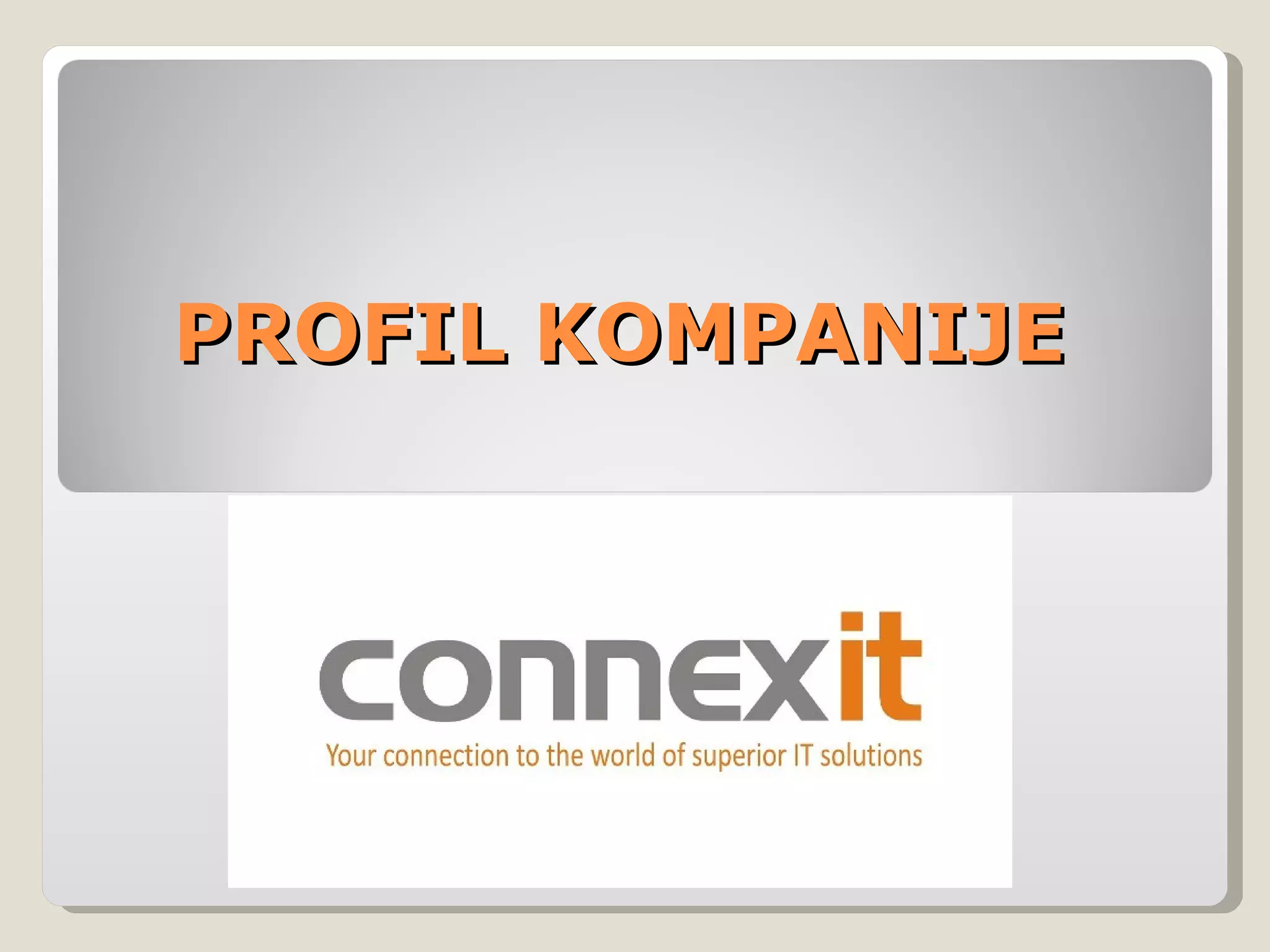 ConnexIT Company Profile | PPT