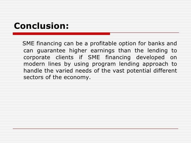Best Approach to Finance SMEs-Program Lending