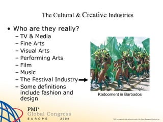 Project Management In The Cultural Industries | PPT