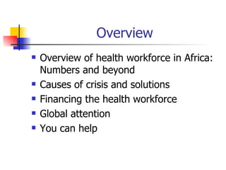 The Global Health Workforce: Crisis, Solutions & Opportunities | PPT