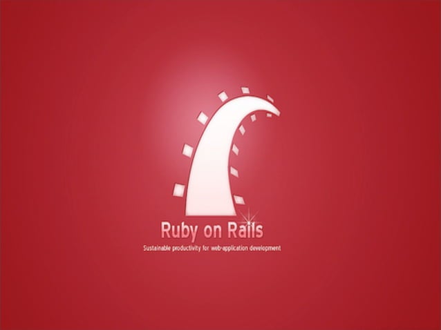 Ruby on Rails Presentation | PPT