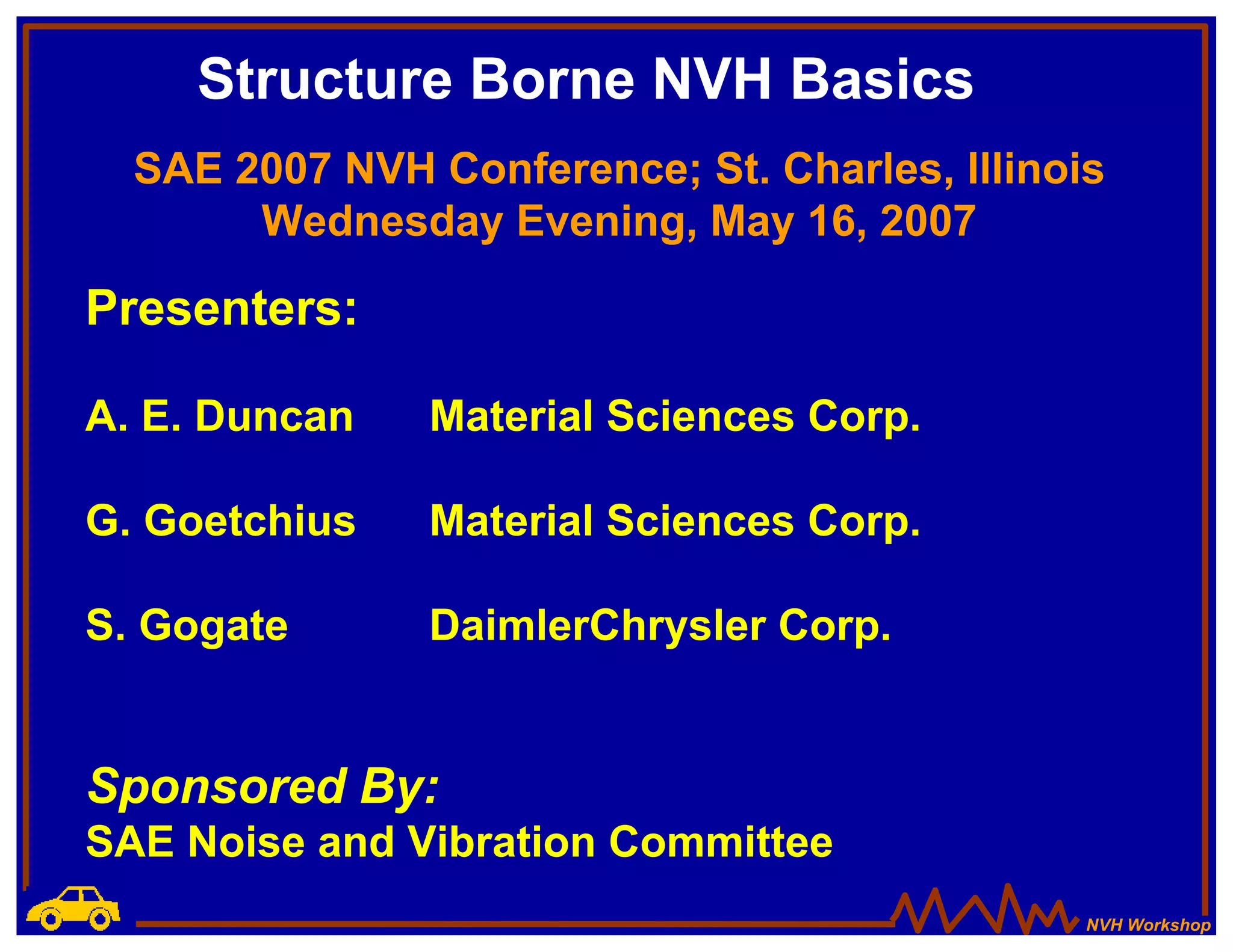 2007 SAE Structure Borne NVH Workshop | PDF | Auto Type | Automotive