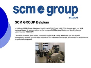 Scm Bedrijfspresentatie 2009 | PPT