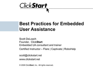 Embedded User Assistance Best Practices, Scott DeLoach, ClickStart | PPT