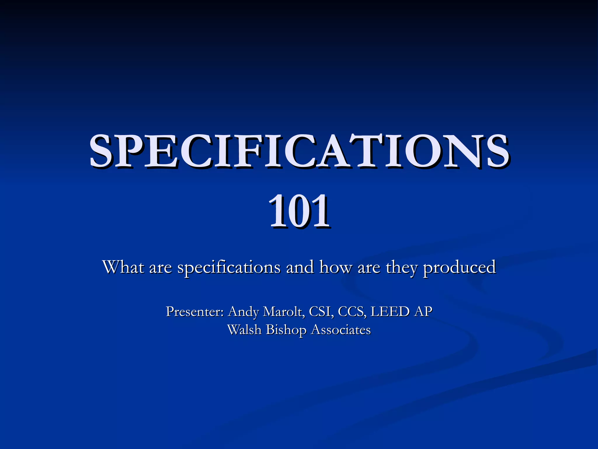 Specifications 101 | PPT