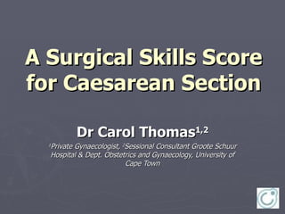 Surgical Skills Score for Caesarean Section | PPT