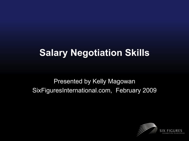 Six Figures Salary Negotiation Presentation 2009 | PPT