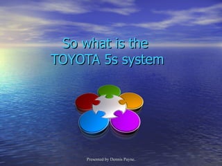 Starting With Toyota 5s | PPT