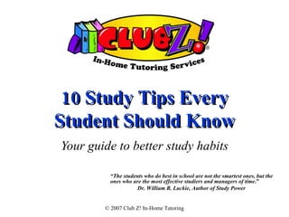 Study Skills Tips By Club Z! In-Home Tutoring | PPT