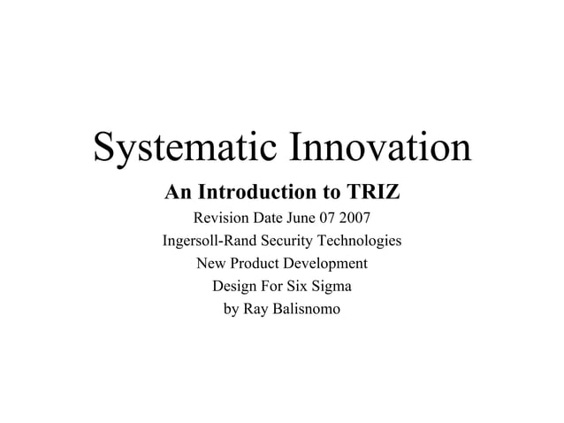 Systematic Innovation An Introduction To Triz | PPT