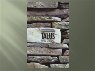 Talus Wall Systems | PPT