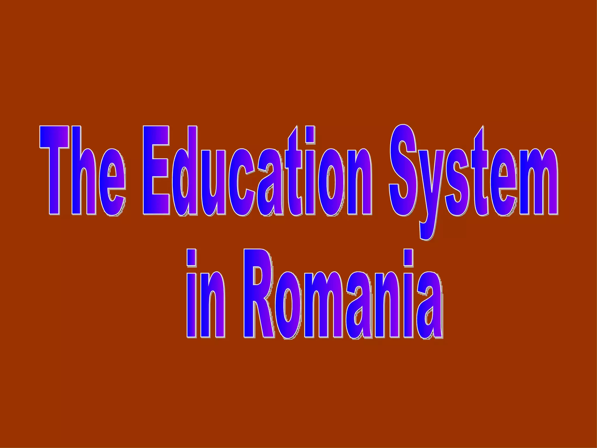 The Education System In Romania | PPT