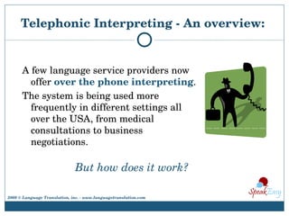 Telephone Interpreting - How does it work? | PPT