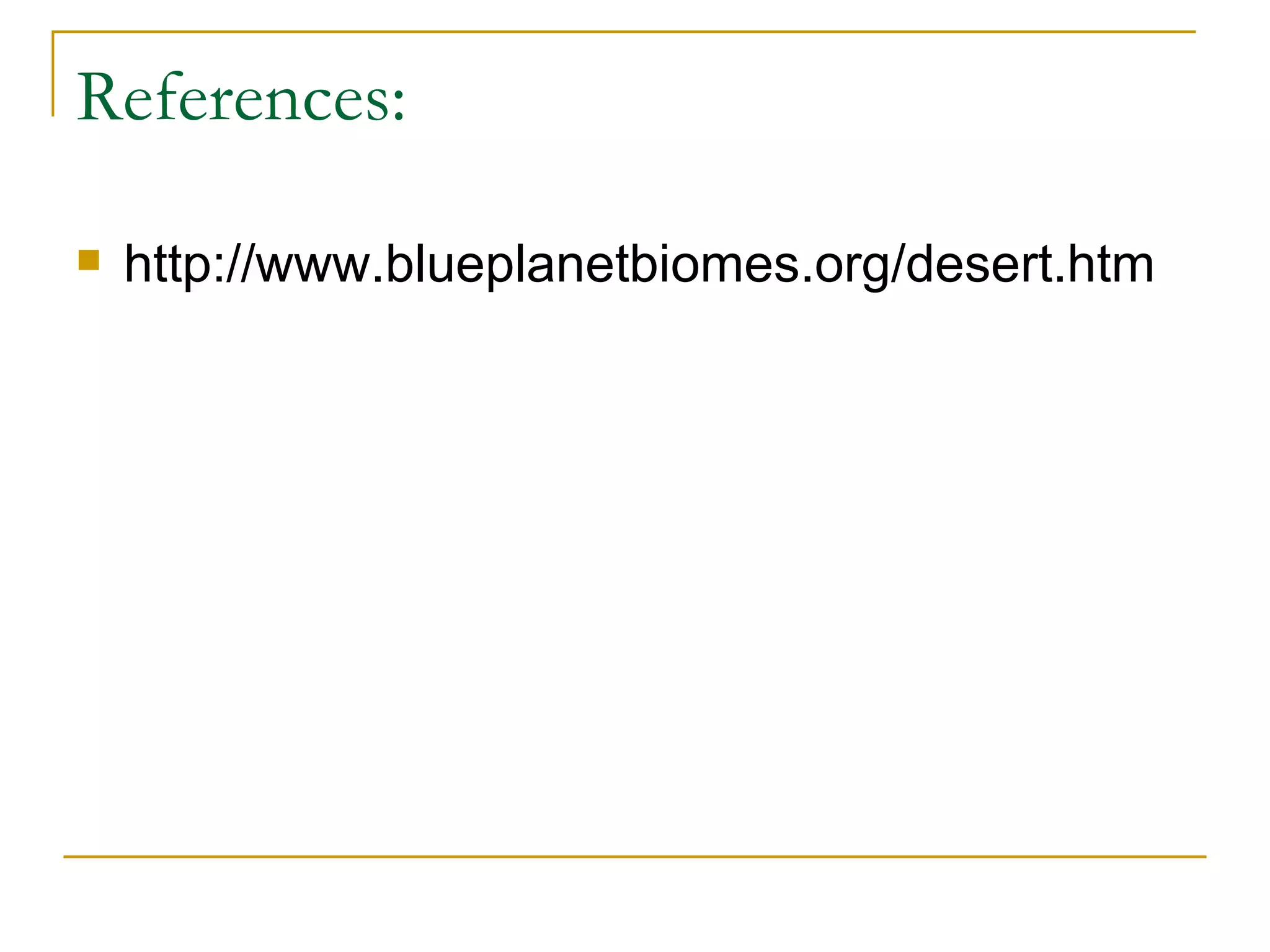 The Desert Biome | PPT